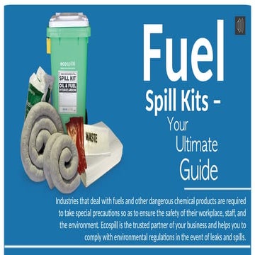 Fuel Spill Kits - Your Ultimate Guide | PDF