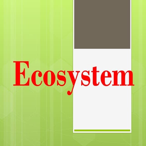 Ecosystems powerpoint | PPTX