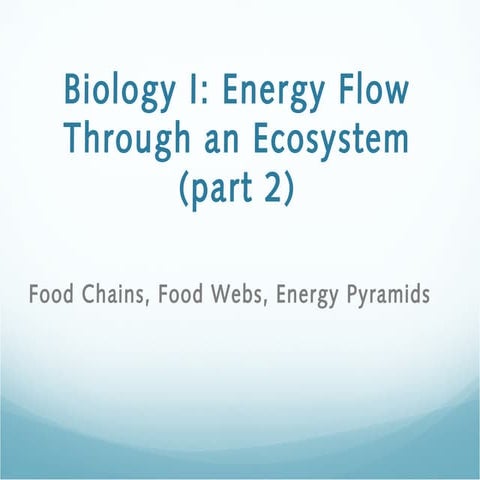 Ecosystemenergyflowpart2 111005093440-phpapp01 (1) | PPT