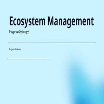 Ecosystem Management_QQQQQQQQQQQQQQQQQQQ.pptx