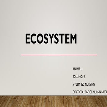 Definition of ecosystem and its types in world | PPTX
