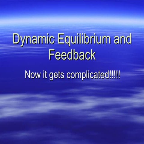 Ecosystems 4 Dynamic Equilibrium And Feedback | PPT