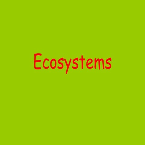 Ecosystems Lesson I | PPT | Geography | Science