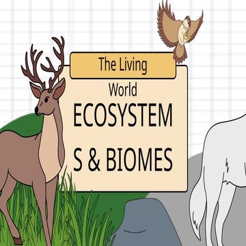 Ecosystems and Biomes Lesson Presentation.pptx