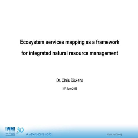 Ecosystem services mapping as a framework for integrated natural ...