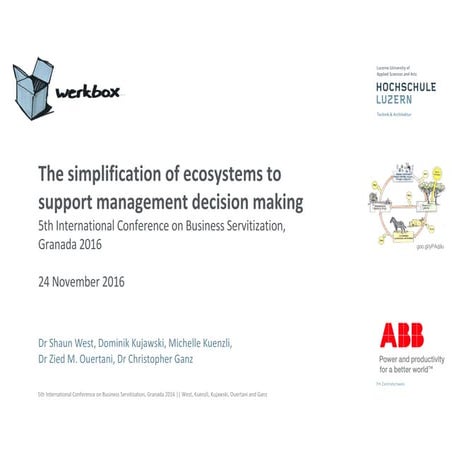 The simplification of ecosystems to support management decision making ...