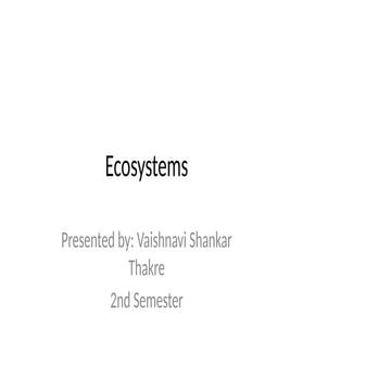 Ecosystems_Presentation_Class8_Vaishnavi.pptx