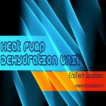 Ecotech Solutions - Heat Pump Dryers / Dehydration | PDF