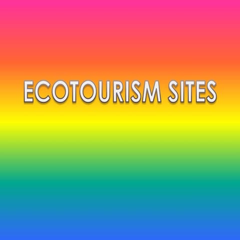 Ecotourism sites | PPTX