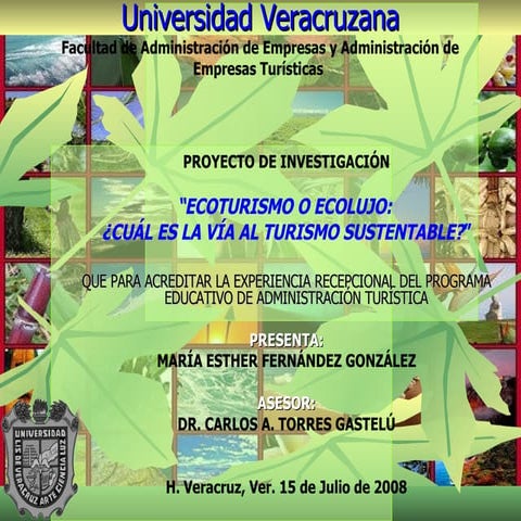 Ecoturismo O Ecolujo. CuáL Es La VíA Al Turismo Sustentable | PPT