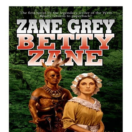 Zane grey 1903 - the fort henry saga 1 - betty zane | PDF