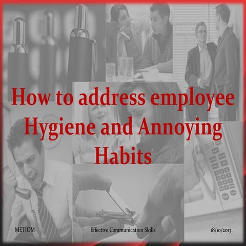 Hygiene and Annoying Habits at Workplace | PPT