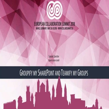 [Zürcher] Groupify my SharePoint and Teamify my Groups | PPTX