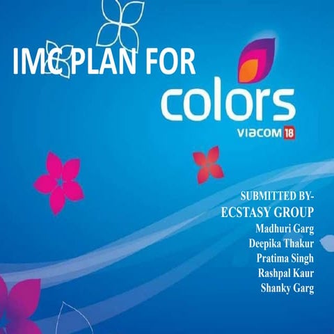 Presentation on IMC of Colors Channel by CBS Students | PPTX