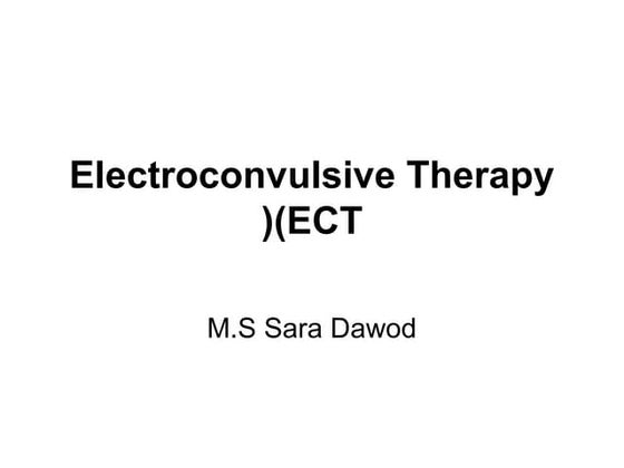 Electroconvulsiv Therapy Presentation | PPT