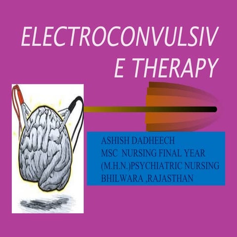 Ect topic which was expressed by ashish dadheech | PPT