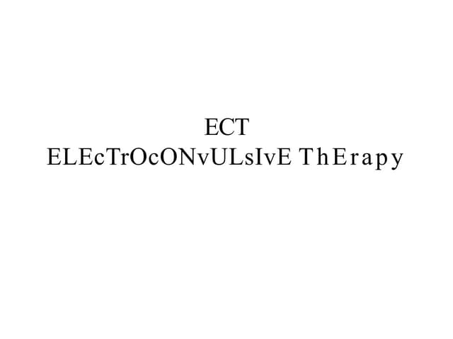 Electroconvulsive therapy (ECT) | PDF