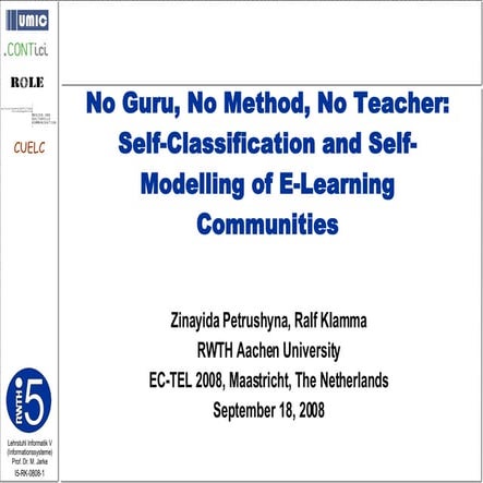 No Guru, No Method, No Teacher: Self-Classification and Self-Modelling ...