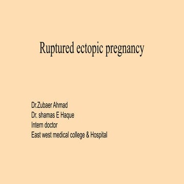 Ruptured Ectopic pregnancy diagnosis and treatment .pptx
