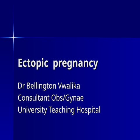 Ectopic pregnancy.ppt university of Zambia | PPT