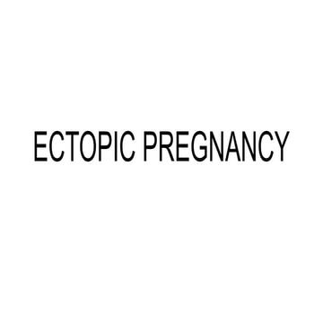 ECTOPIC PREGNANCY lecture for MBBS .pptx