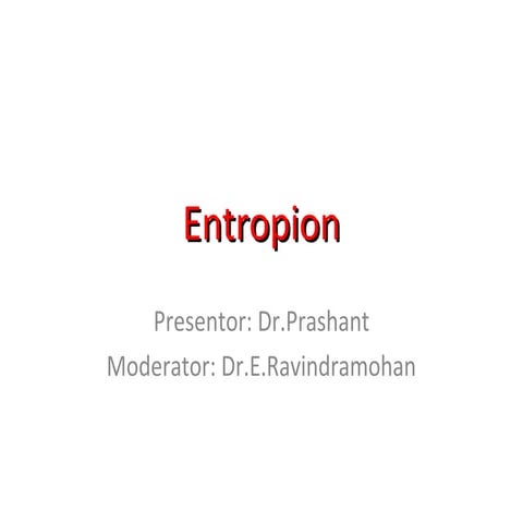 Entropion and its surgical correction | PPT
