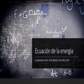 Explicación del funcionamiento de la ecuación de la energia.pptx | Physics | Science