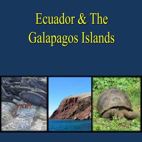 Ecuador & the Galapagos Islands | PPTX