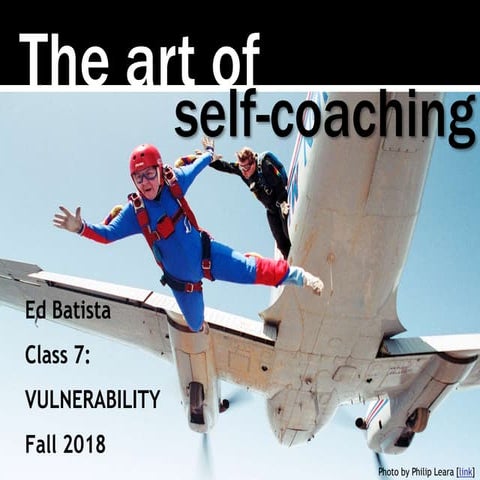Ed Batista, The Art of Self-Coaching @StanfordBiz, Class 6 ...