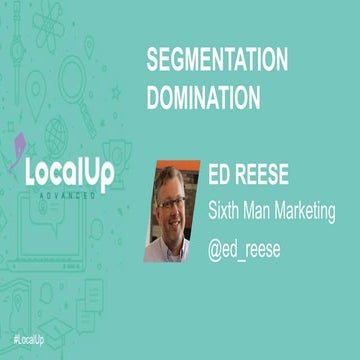 Ed reese-segmentation-domination-2 | PPT