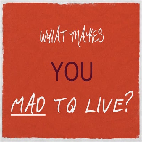 Are You Mad To Live? | PDF