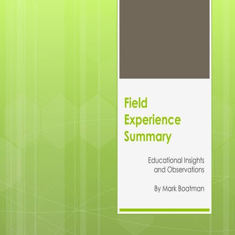 Field Experience Slideshow - Fall 2011 | PPTX