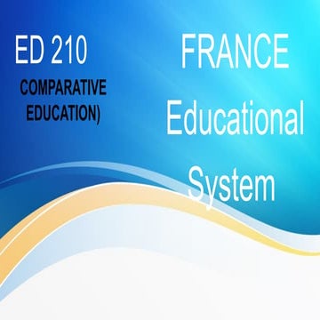 ed 210 educational system of france.pptx