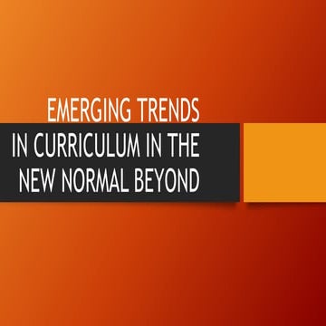 ed 216 - emerging trend in curriculum.pptx