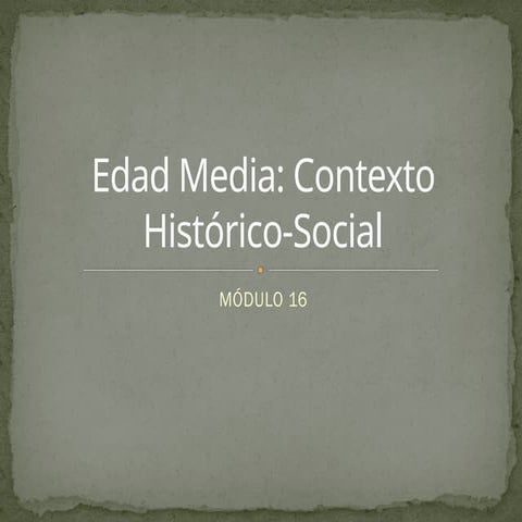 Edad Media - Contexto Historico Social.pptx