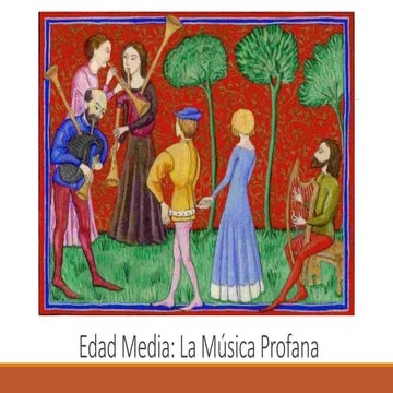 Breve información Edad Media música profana. | PPTX