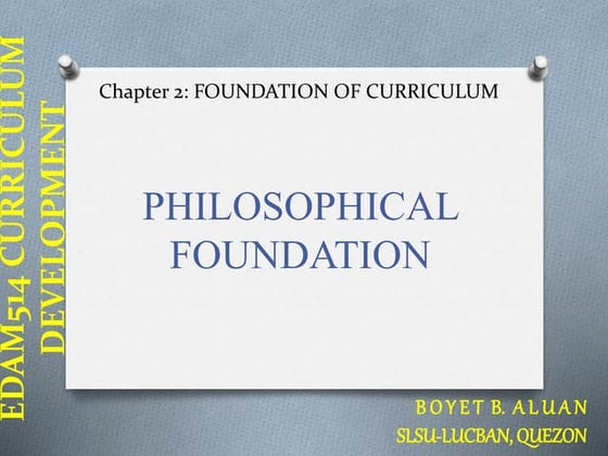 PHILOSOPHICAL FOUNDATIONS OF CURRICULUM | PPTX | Primary Education ...