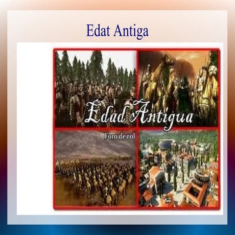 Edat Antiga | PPT
