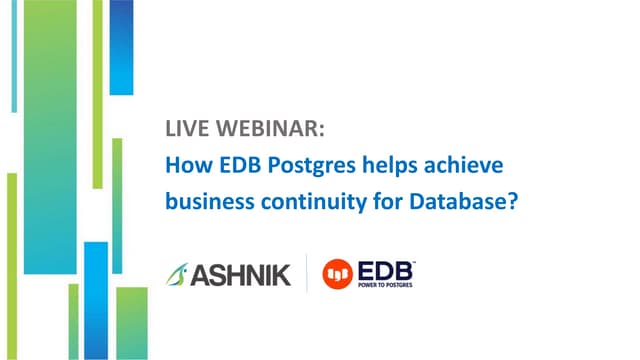 How Edb Postgres Helps Achieve Business Continuity For Database Pptx Databases Computer