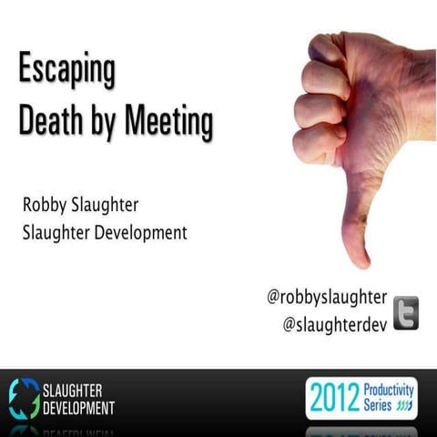 Escaping Death by Meeting | PPTX