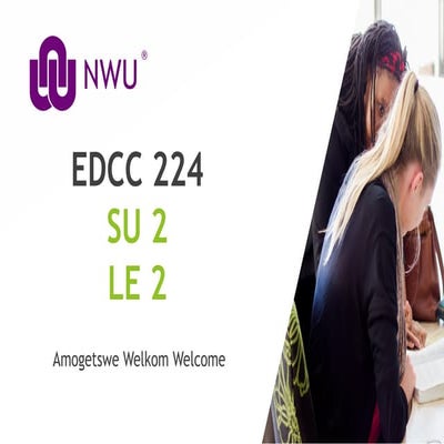EDCC 224 SU 2_2024_Eng.pptx. North West university | PPT | Free Download