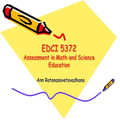 Edci 5372 | PPTX | Educational Assessment | Education