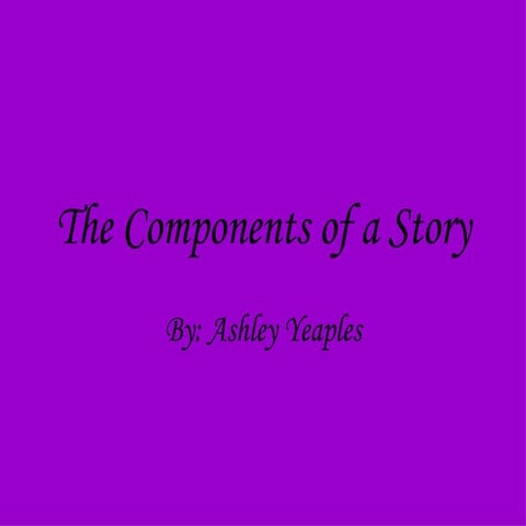 Edct 203 story components | PPT