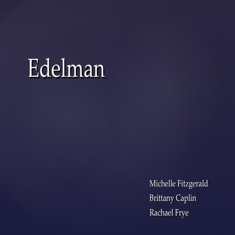 Edelman presentation | PPT