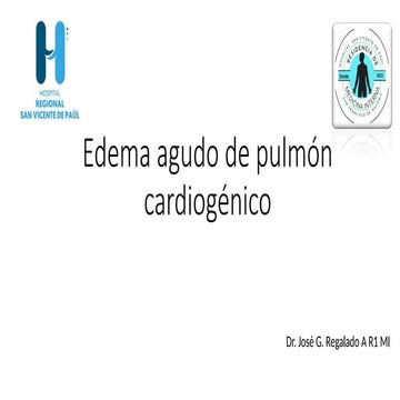 Edema agudo de pulmón cardiogénico Dr. Regalado A Nueva.pptx