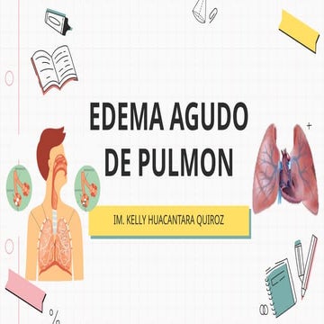EDEMA AGUDO DE PULMON 2.pptx clinica, definicion | PPTX