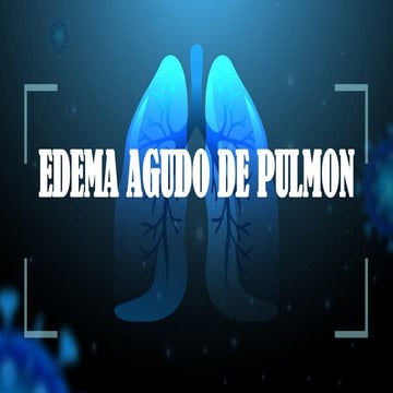 EDEMA PULMONAR AGUDO CARDIOGENICO Y NO C | PPTX