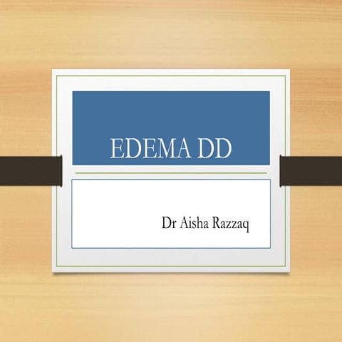 Differential diagnosis for EDEMA DD.pptx