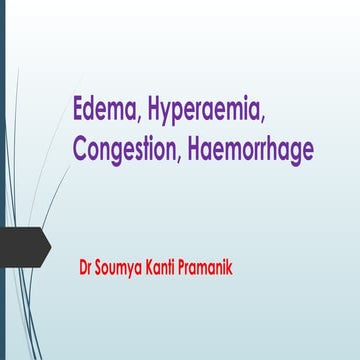 Edema, Hyperaemia, Congestion, Haemorrhage.pptx | Blood Disorders | Diseases and Conditions