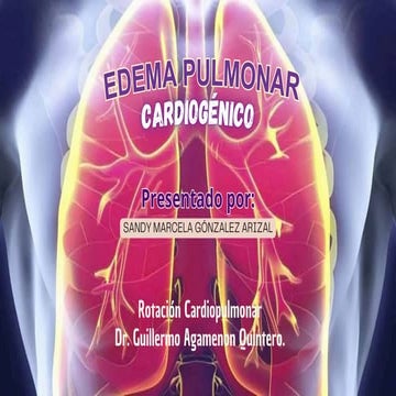 El edema pulmonar cardiogénico es una entidad clínica frecuente en la ...